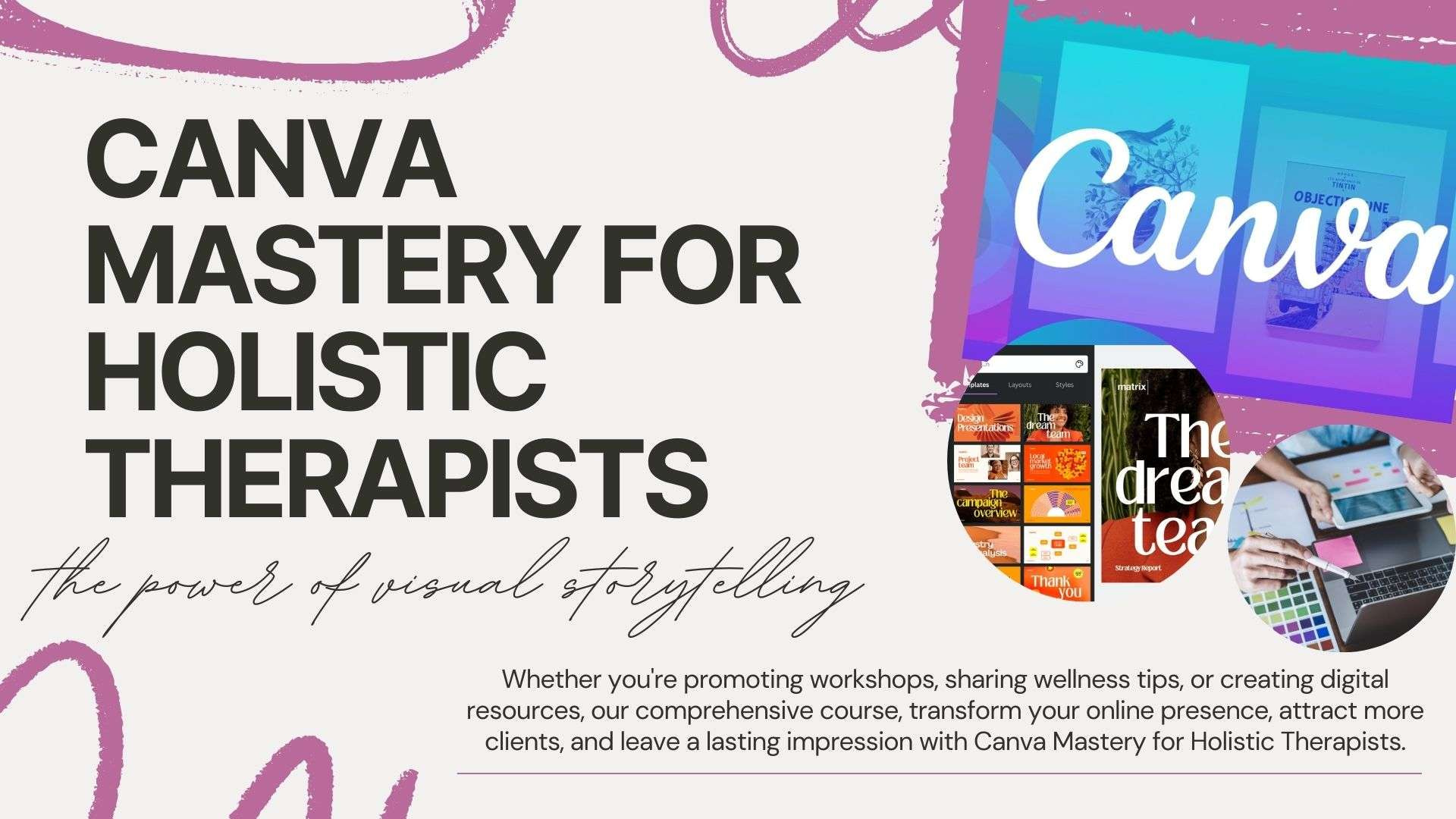 Canva Mastery for Holistic Therapists - Essentials Holistic